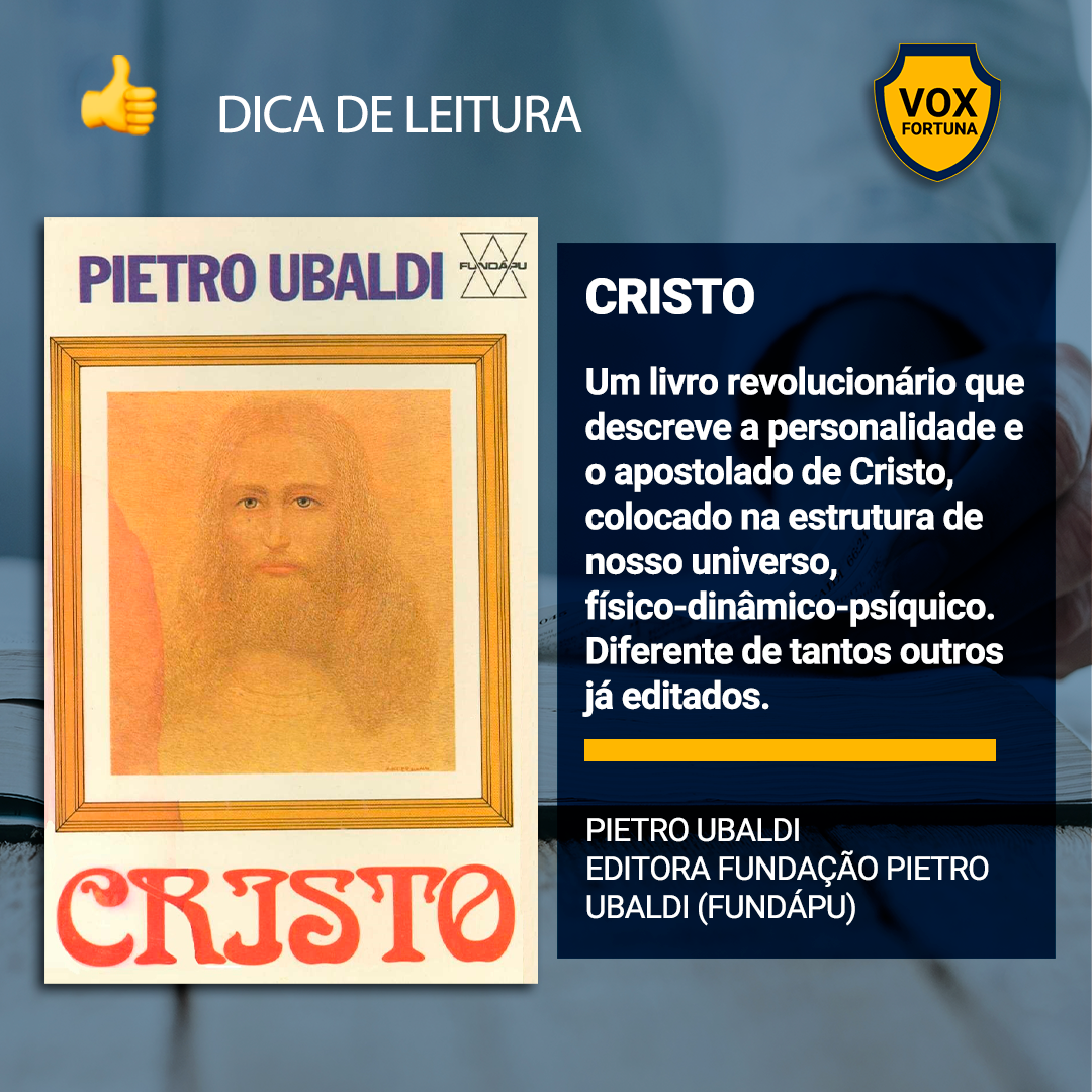 DICA DE LEITURA: Cristo – Pietro Ubaldi - Blog Vox Fortuna